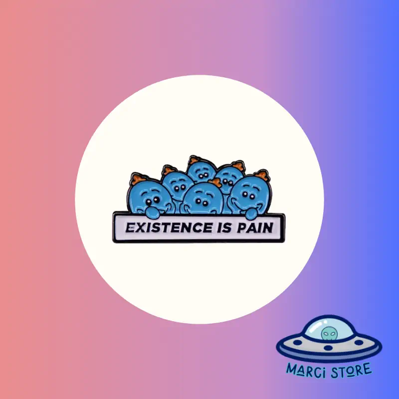 Pin Metálico - Existence is Pain Pin