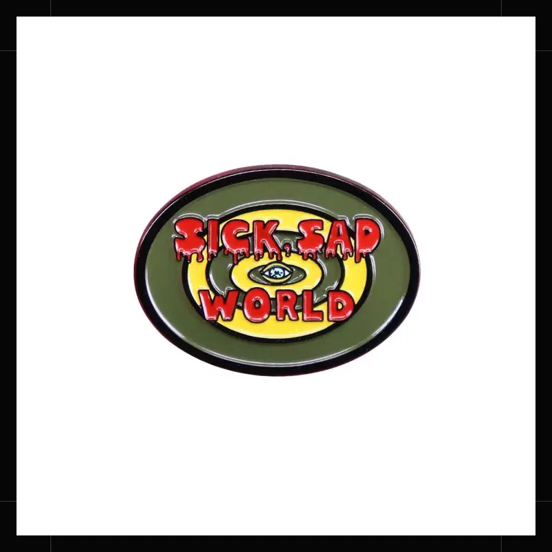 Sick Sad World Pin
